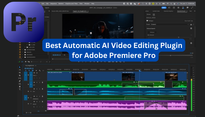 Best Automatic AI Video Editing Plugin For Adobe Premiere Pro - BlogSaays