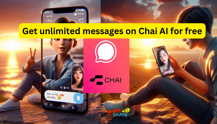 How To Get Unlimited Messages On Chai AI For Free? [Easter Eggs 2024 ...